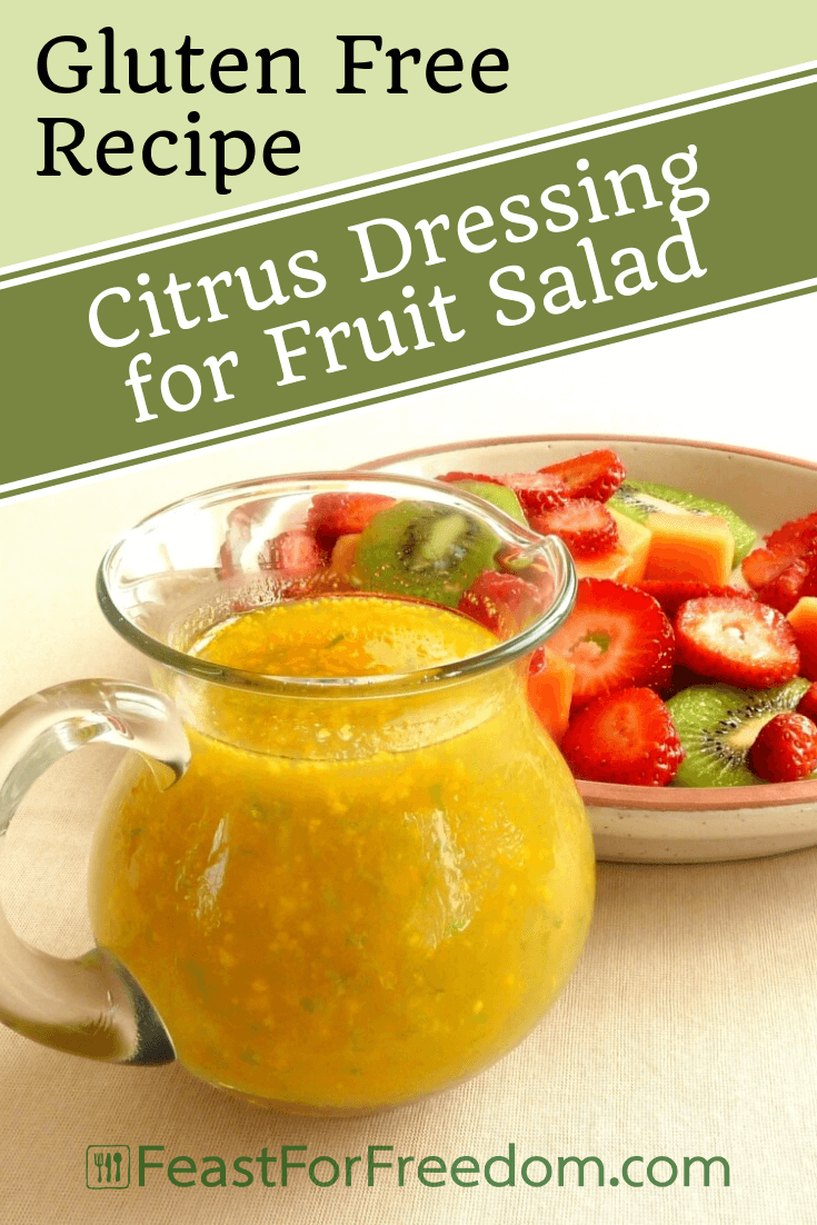 Citrus Dressing for Fruit Salad - Breakfast - Recipes - Feast for Freedom