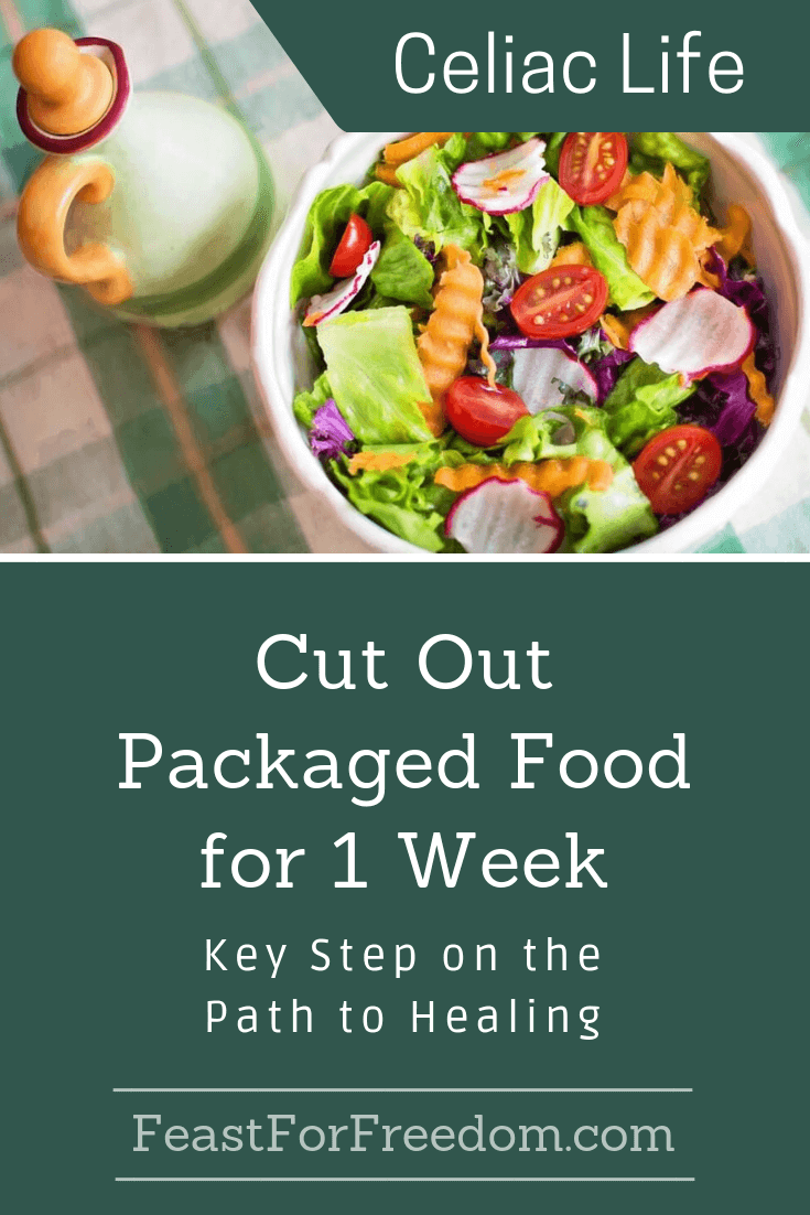 How and Why to Cut Out Packaged Food for 1 Week - Planning - Gluten ...