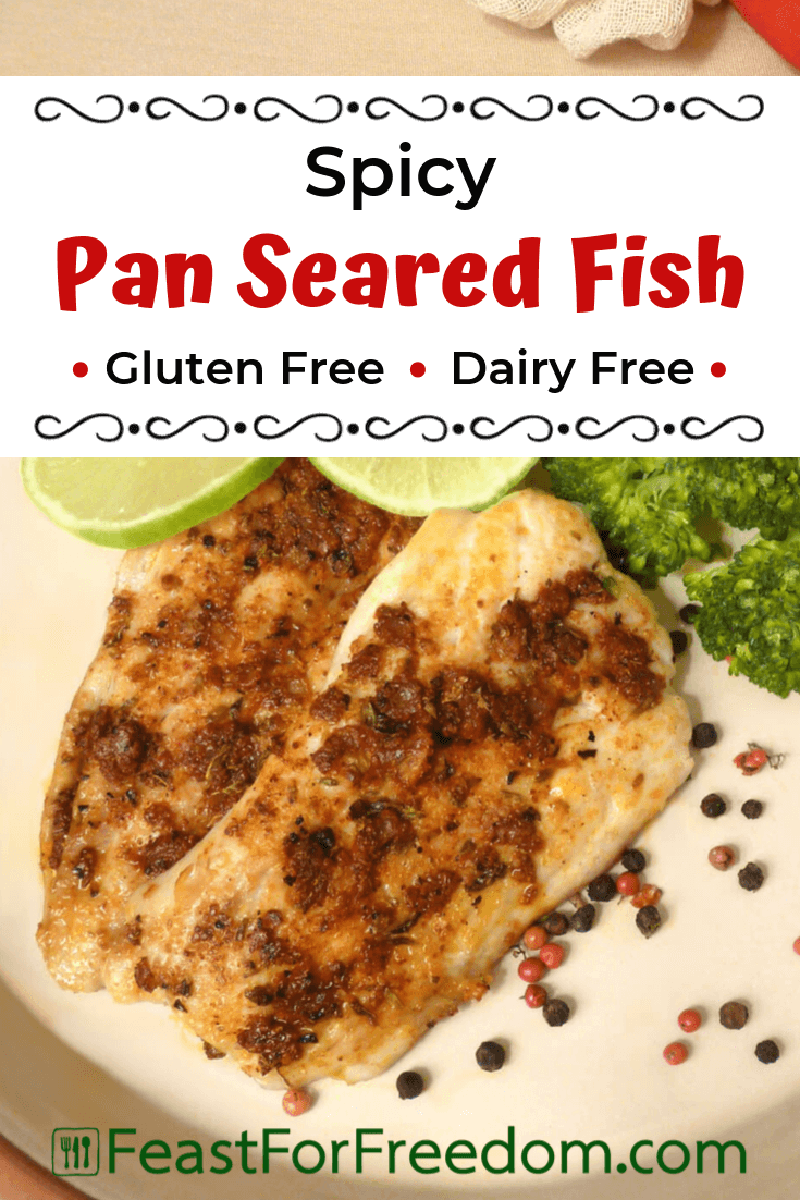 Spicy Pan Seared Fish - Fish & Seafood - Recipes - Feast for Freedom